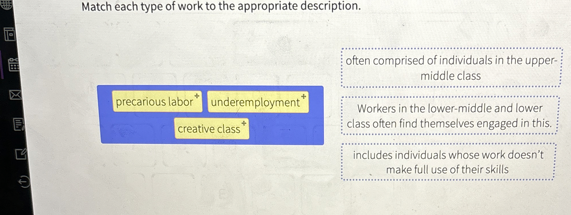 Solved Match each type of work to the appropriate | Chegg.com