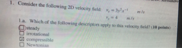 Solved andro 1. Consider the following 2D velocity field: 1, | Chegg.com