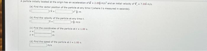Solved A particle initially locsted at the origin has an | Chegg.com