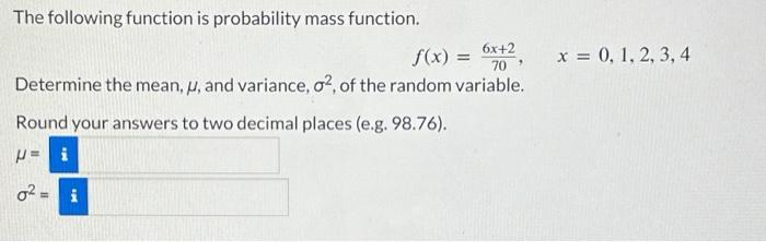 Solved The following function is probability mass function. | Chegg.com