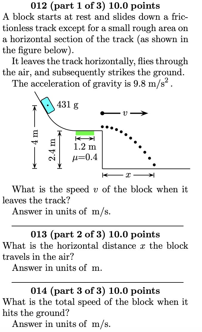 Solved 012 (part 1 ﻿of 3 ) 10.0 ﻿pointsA block starts at | Chegg.com
