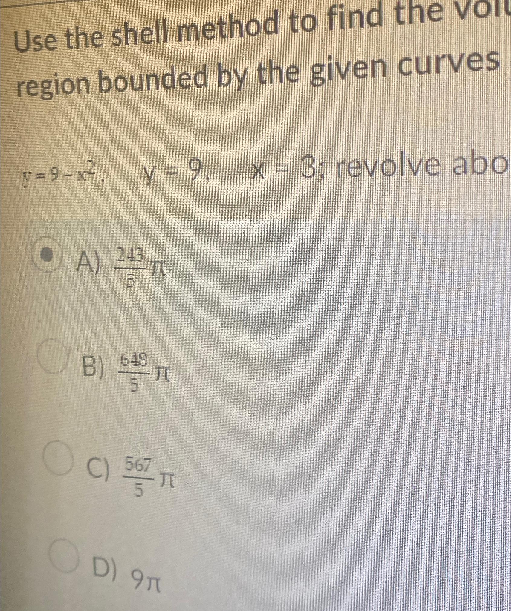 Solved Use the shell method to find the Vol region bounded | Chegg.com