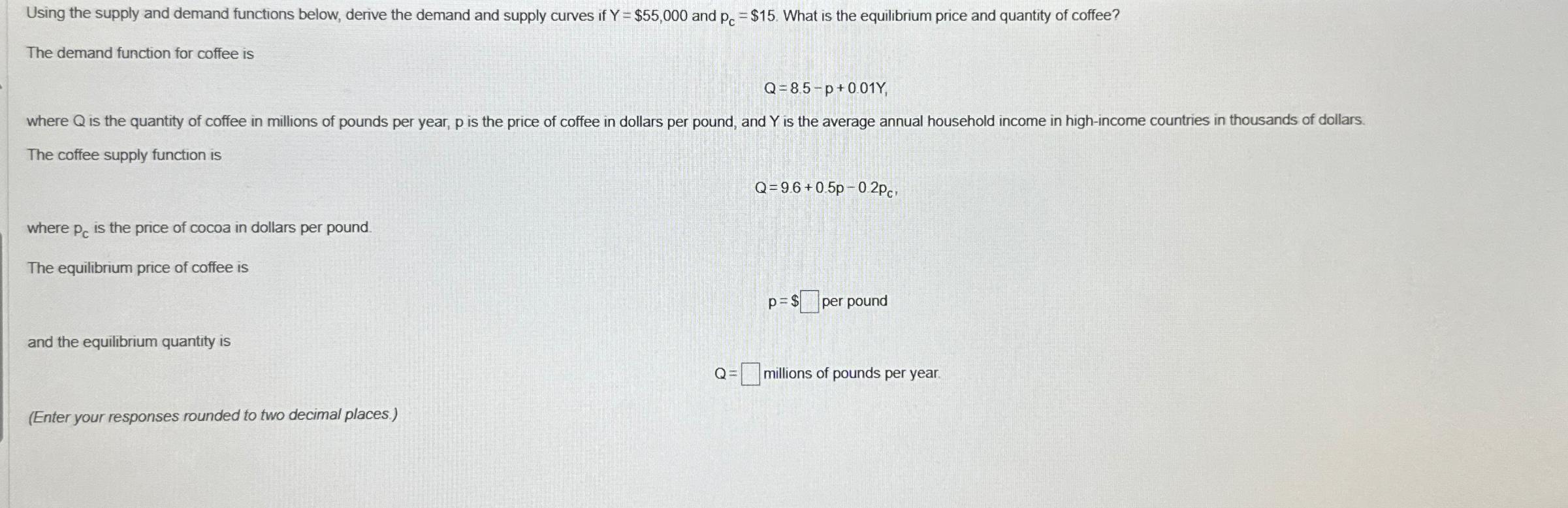 Solved Using the supply and demand functions below, derive | Chegg.com