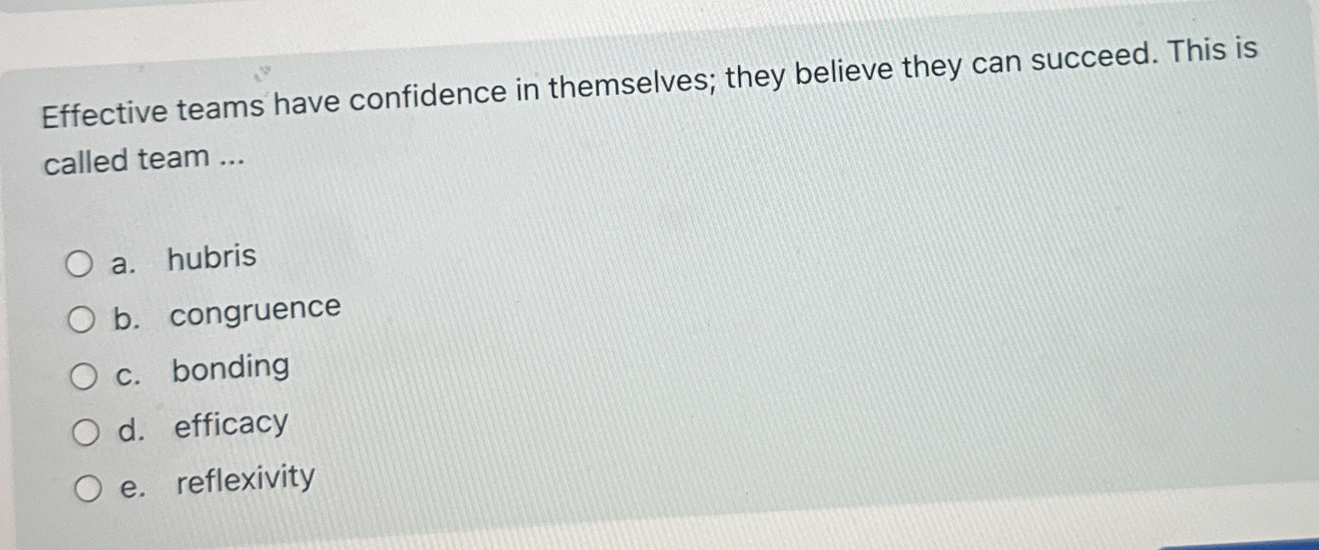 Solved Effective teams have confidence in themselves; they | Chegg.com
