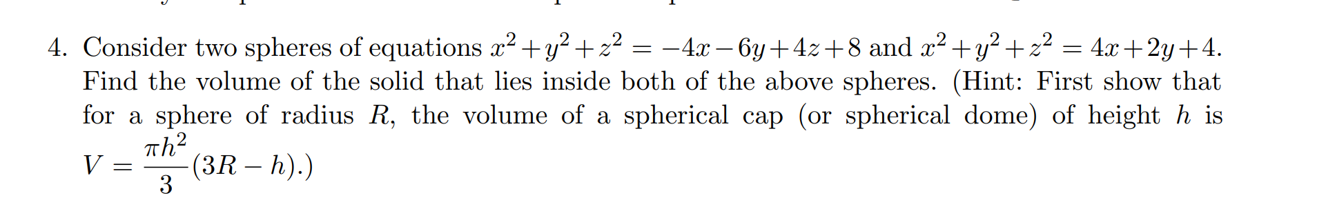 Solved Consider two spheres of equations | Chegg.com