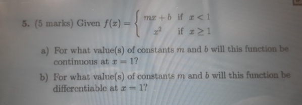 Solved (5 ﻿marks) ﻿Given f(x)={mx+b if x