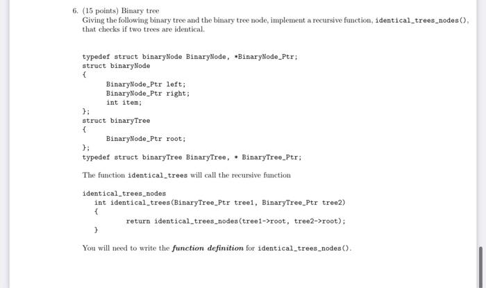Solved 6. (15 points) Binary tree Giving the following | Chegg.com