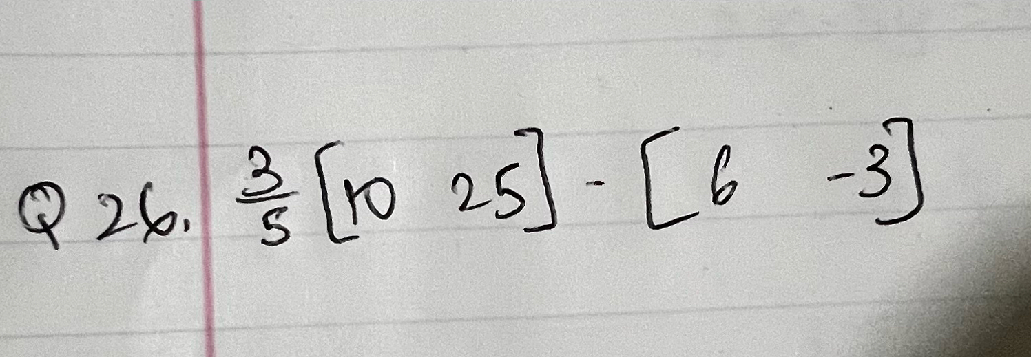 Solved Q 26. 35[1025]-[6-3] ﻿Solve matrix | Chegg.com