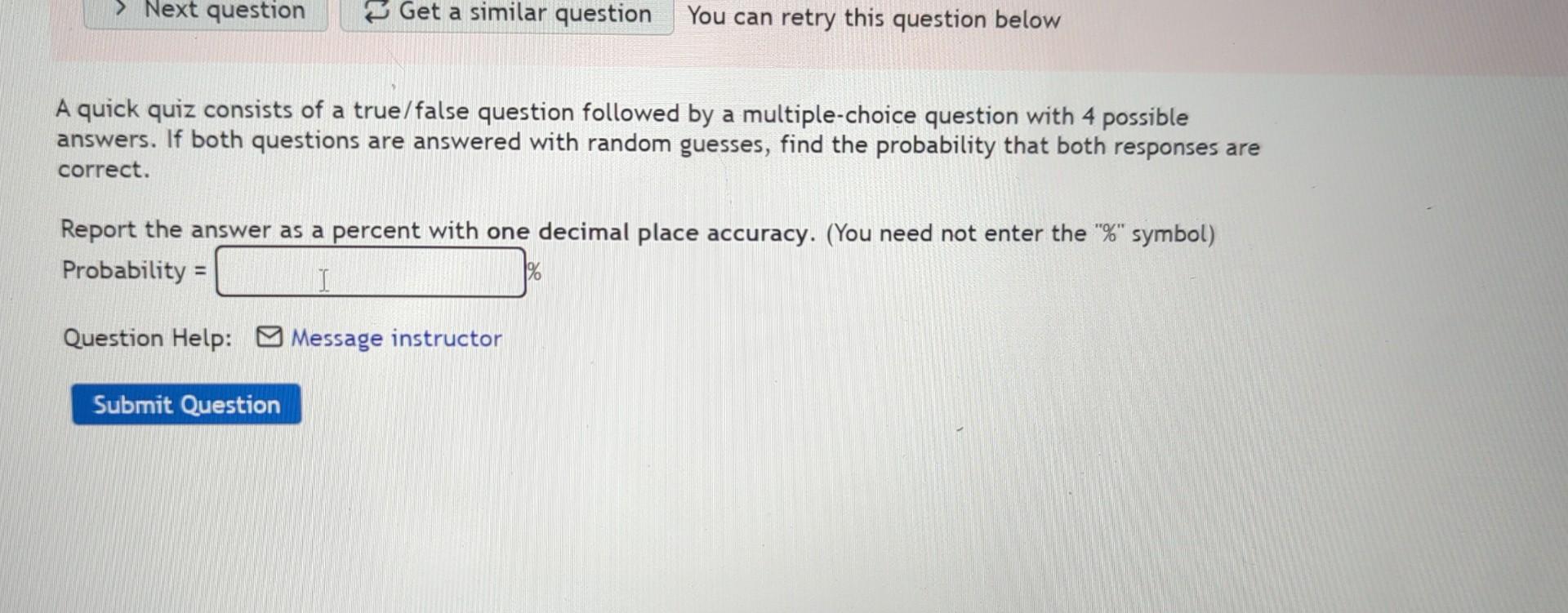 Solved A quick quiz consists of a true/false question | Chegg.com