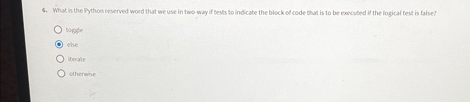 Solved What Is The Python Reserved Word That We Use In 