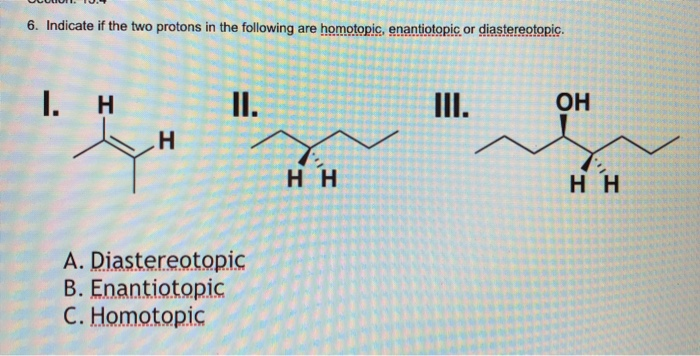 Solved 6. Indicate if the two protons in the following are | Chegg.com