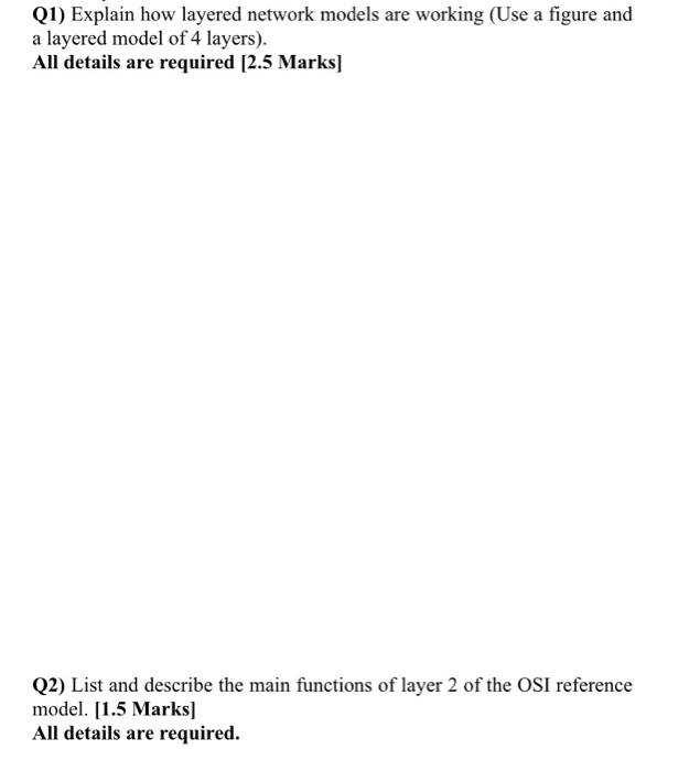 Solved Q1) Explain how layered network models are working | Chegg.com