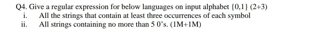Solved Q4. Give a regular expression for below languages on | Chegg.com