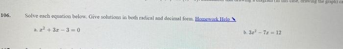 Solved Solve each equation below: Give solutions in both | Chegg.com