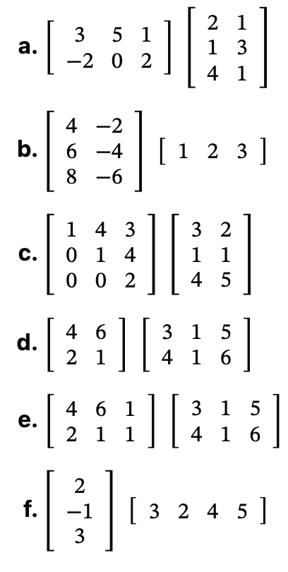 Solved For each of the pairs of matrices that follow, | Chegg.com