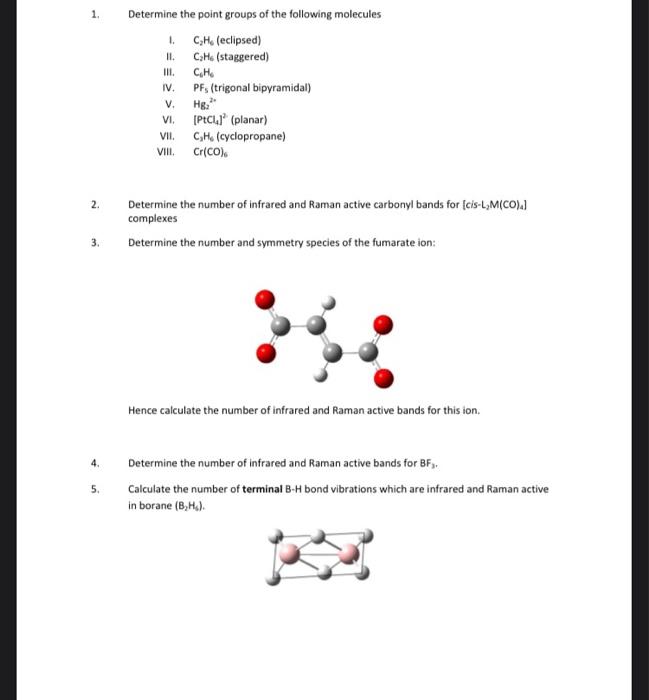 Solved 1. Determine the point groups of the following | Chegg.com