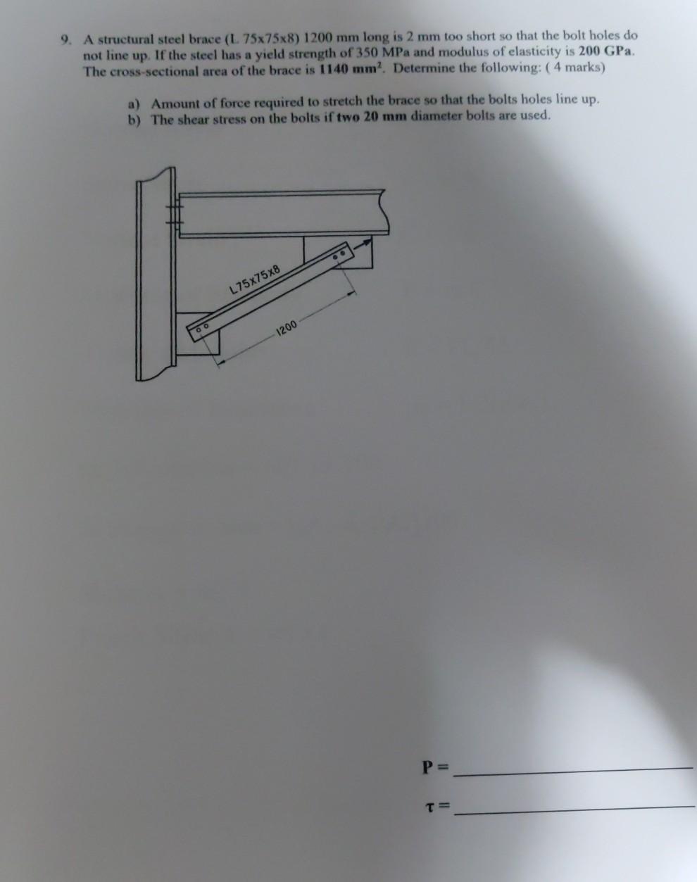 Solved 9. A structural steel brace (L 75x75x8) 1200 mm long | Chegg.com