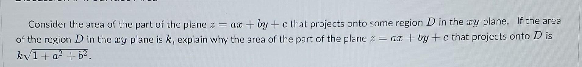 Solved Consider the area of the part of the plane z=ax+by+c | Chegg.com