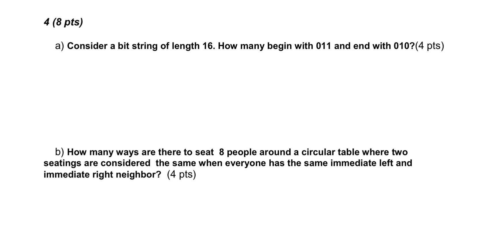 Solved 4 (8 ﻿pts)a) ﻿Consider a bit string of length 16. | Chegg.com