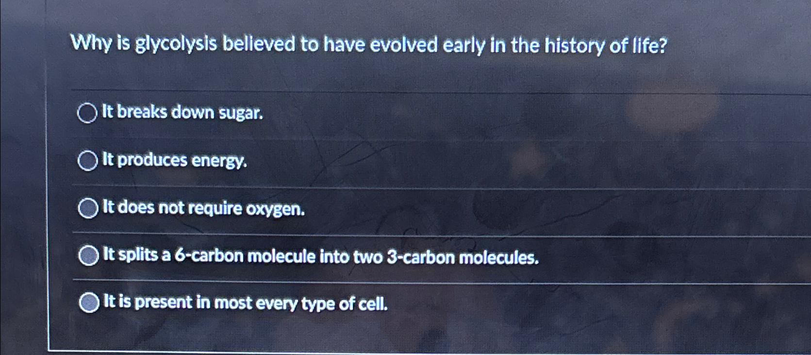 Solved Why is glycolysis belleved to have evolved early in | Chegg.com