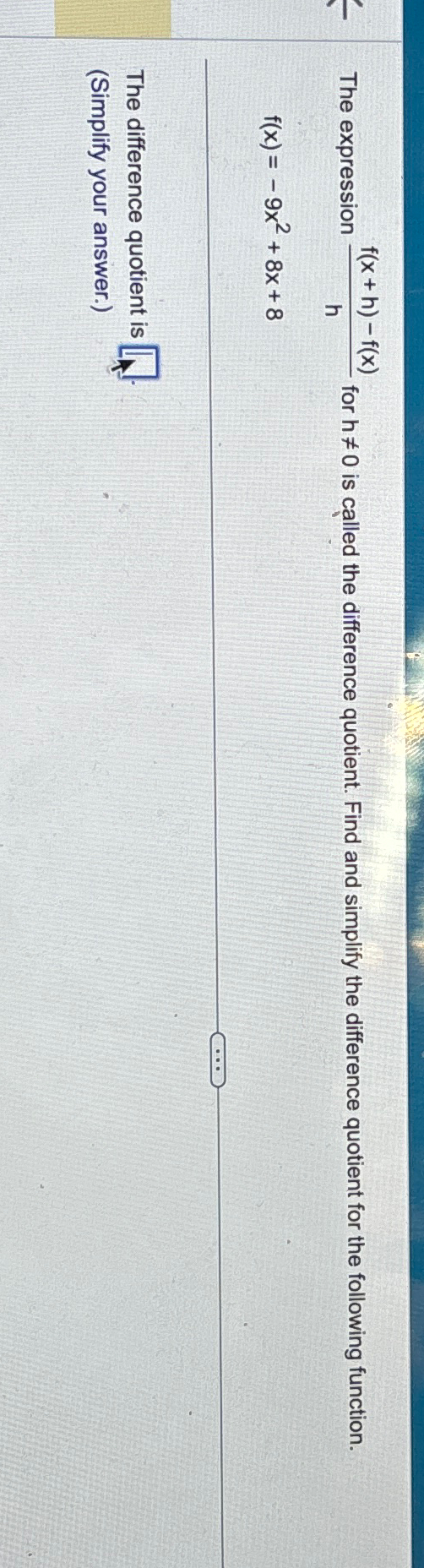 Solved The expression f(x+h)-f(x)h ﻿for h≠0 ﻿is called the | Chegg.com