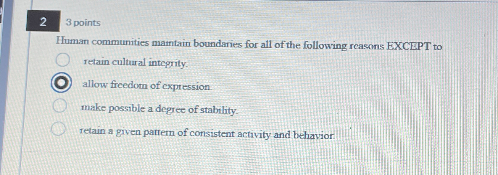 Solved 23 ﻿pointsHuman communities maintain boundaries for | Chegg.com