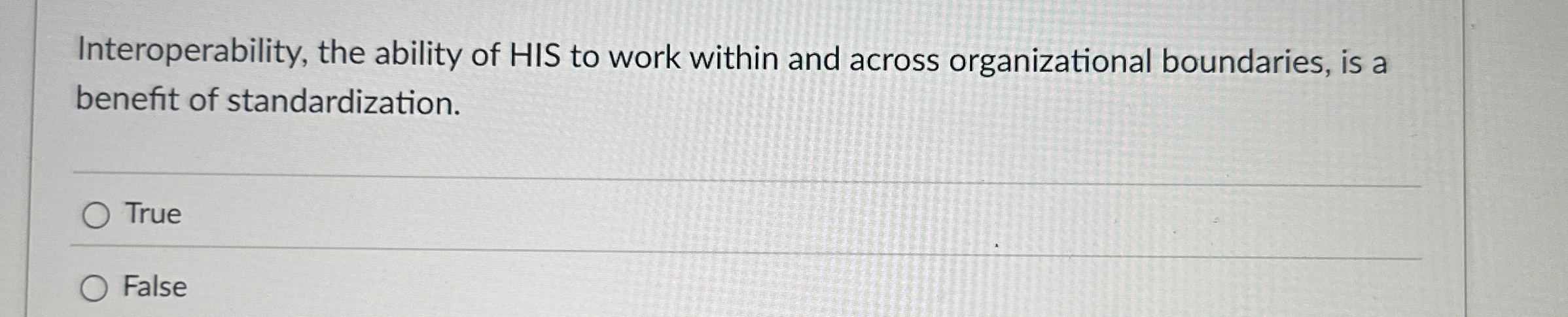 Interoperability, the ability of HIS to work within | Chegg.com