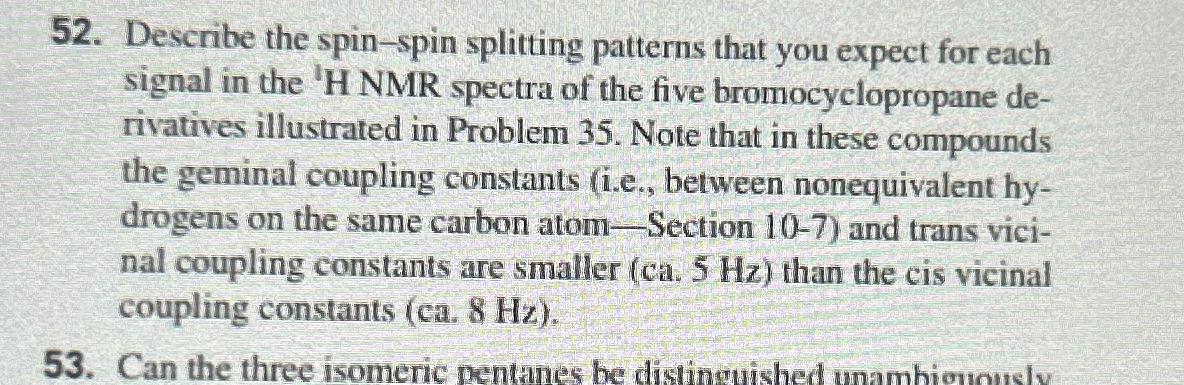 Solved Describe the spin-spin splitting patterns that you | Chegg.com