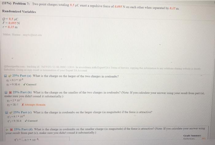 Solved (11\%) Problem 7: Two point charges totaling 9.5μC | Chegg.com