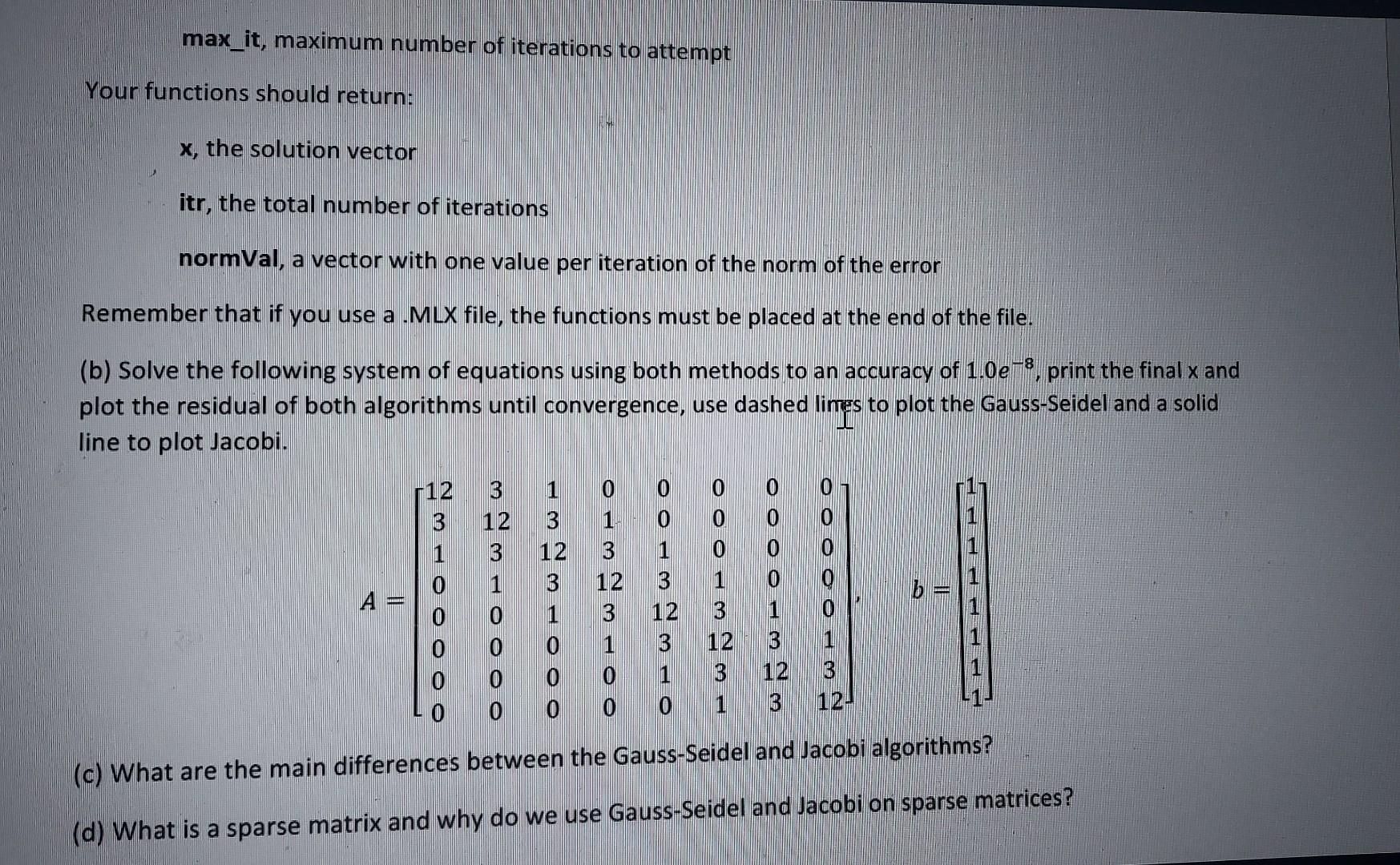 Solved Compare Gauss-Seidel \& Jacobi : (a) Modify the | Chegg.com