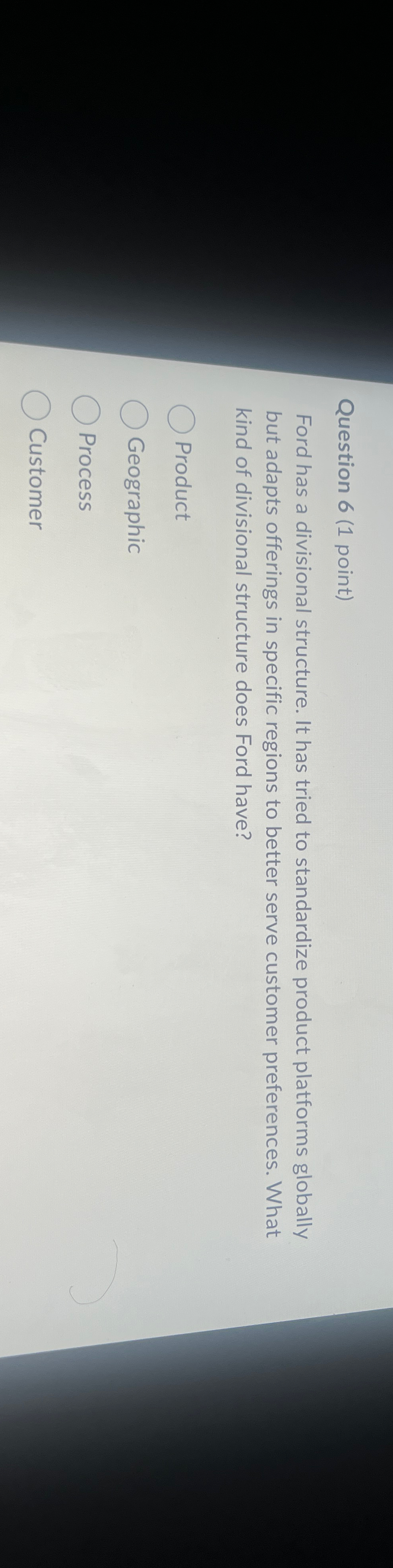 Solved Question 6 (1 ﻿point)Ford has a divisional structure. | Chegg.com