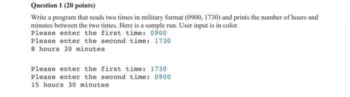 Solved Question 1 (20 points) Write a program that reads two | Chegg.com