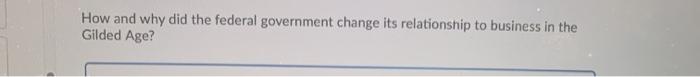 Solved How and why did the federal government change its | Chegg.com