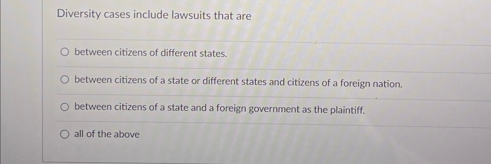 Solved Diversity cases include lawsuits that arebetween | Chegg.com
