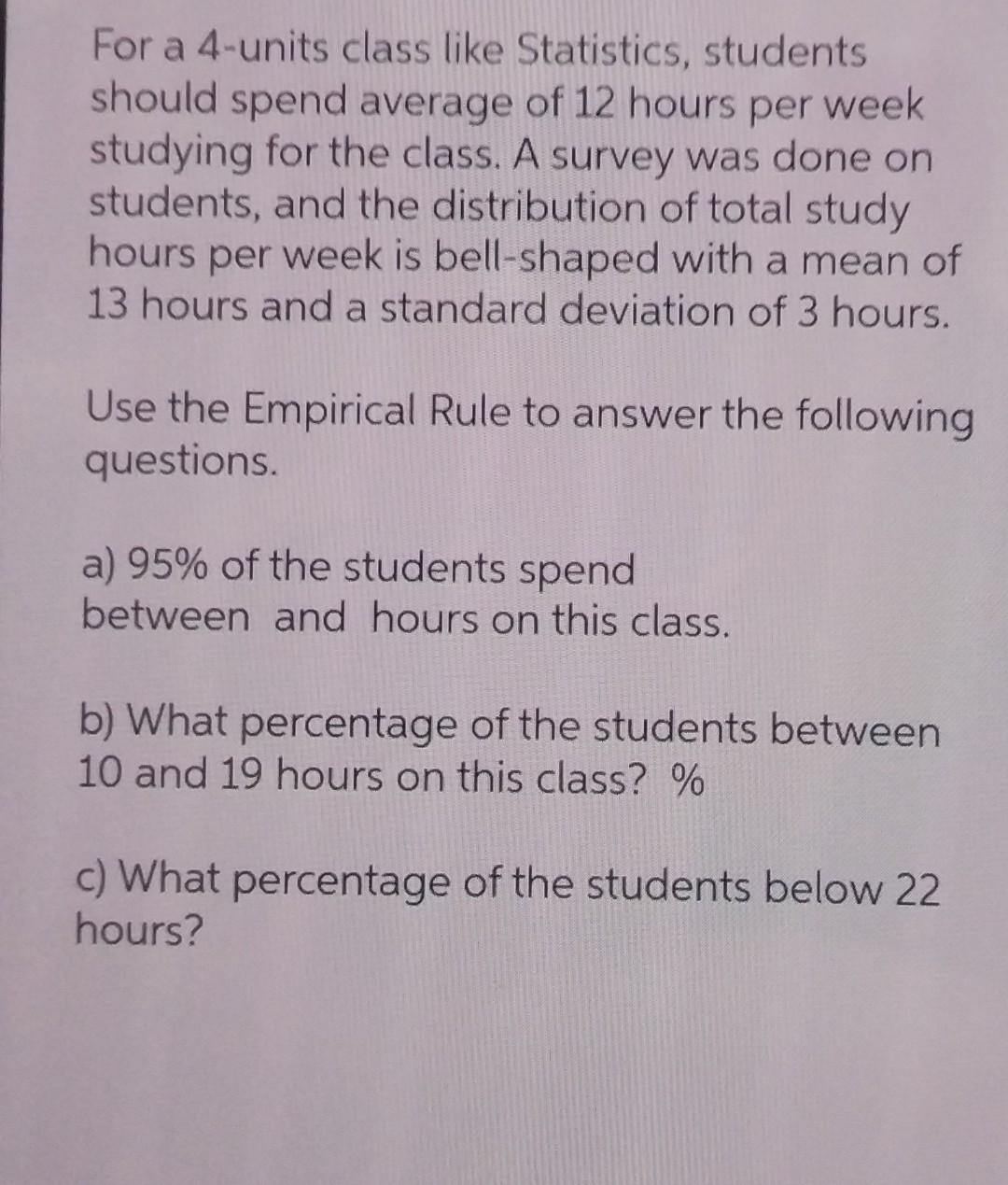 Solved For a 4-units class like Statistics, students should | Chegg.com