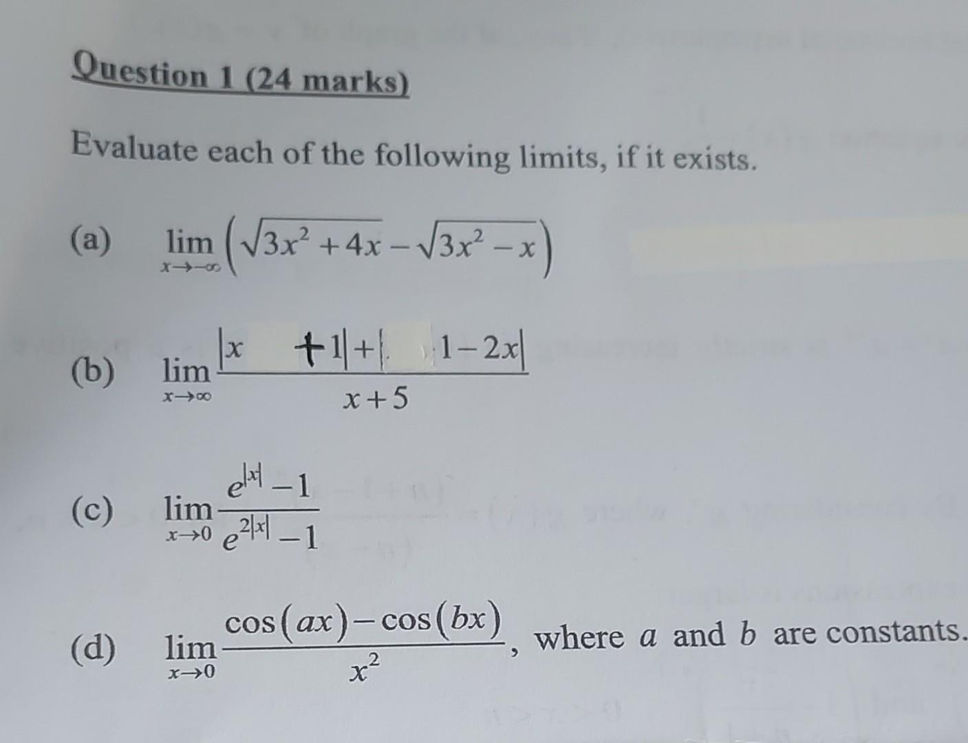 Solved Evaluate each of the following limits, if it exists. | Chegg.com