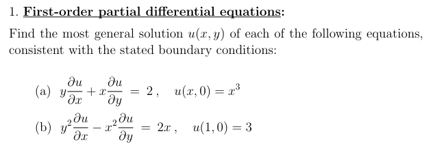 First-order partial differential equations:Find the | Chegg.com