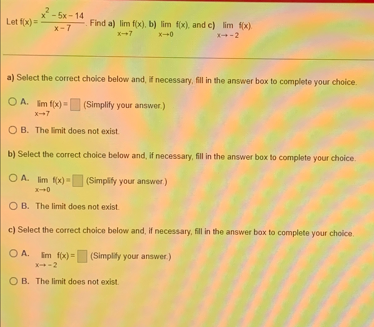 Solved Let F X X2 5x 14x 7 ﻿find A Limx→7f X