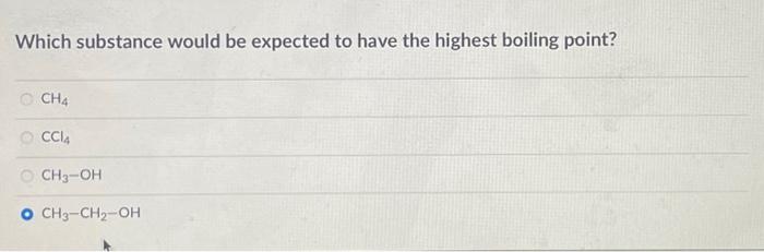 Solved Which substance would be expected to have the highest | Chegg.com