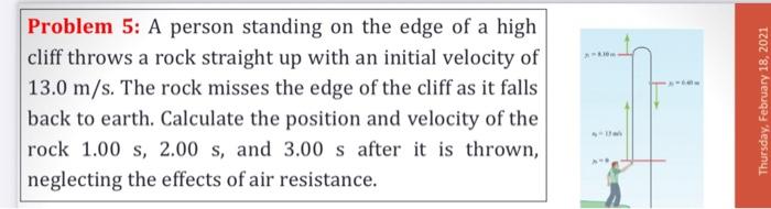 Solved Problem 5: A person standing on the edge of a high | Chegg.com