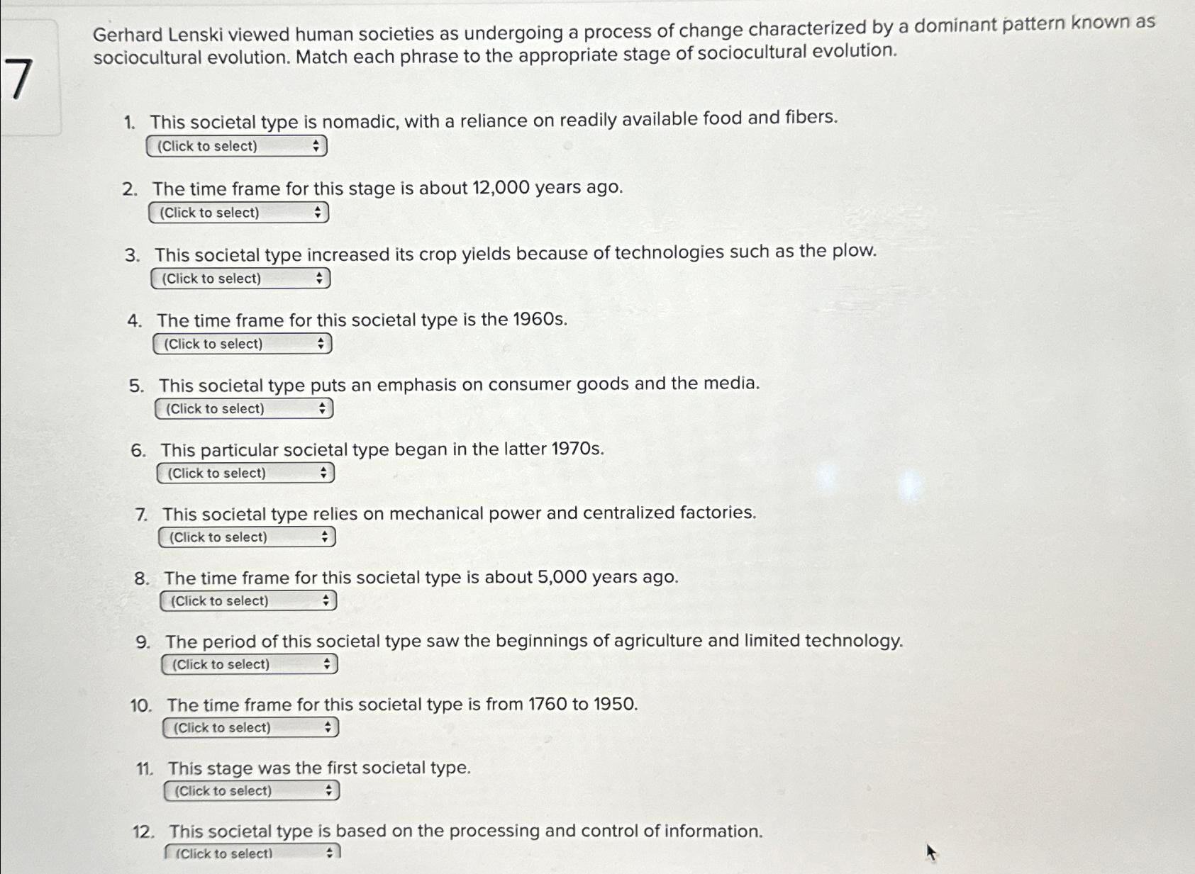 Solved Gerhard Lenski viewed human societies as undergoing a | Chegg.com
