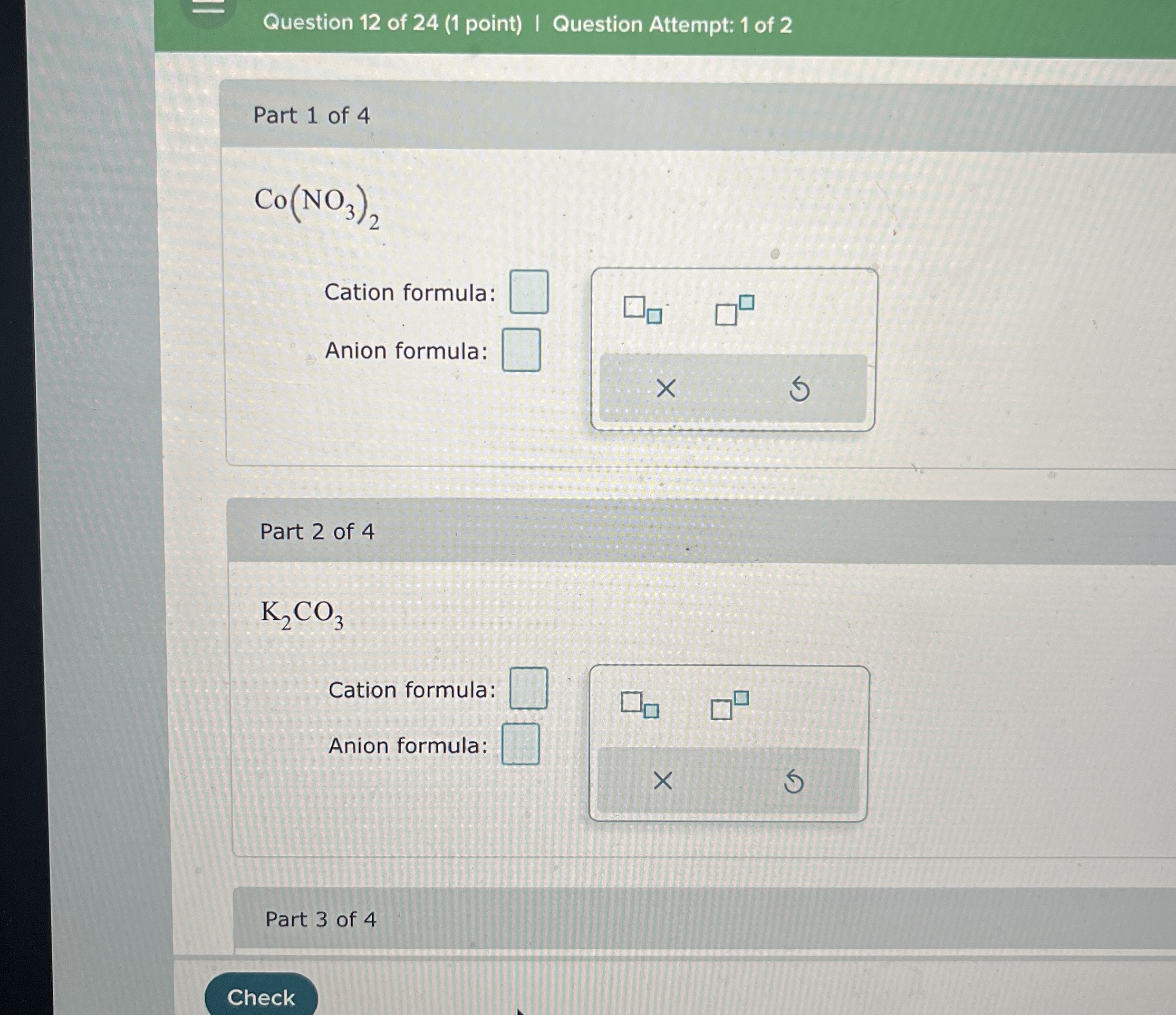 Solved Part 1 ﻿of 4Co(NO3)2Cation formula:Anion formula:Part | Chegg.com