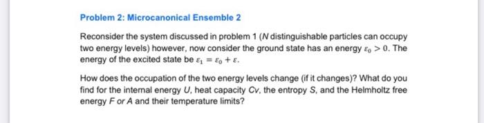 Solved Problem 1: Microcanonical Ensemble 1 Consider a | Chegg.com
