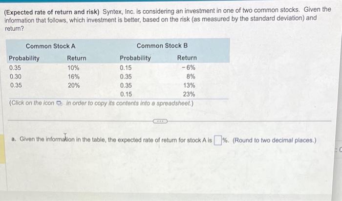 Solved (Expected rate of return and risk) Syntex, Inc. is | Chegg.com