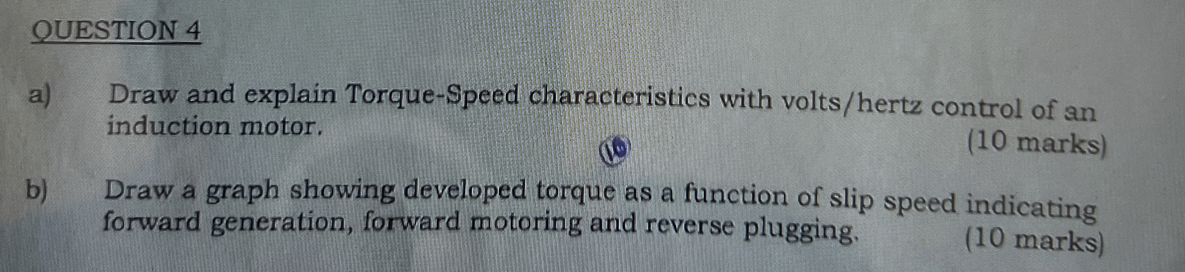 Solved QUESTION 4a) ﻿Draw and explain Torque-Speed | Chegg.com