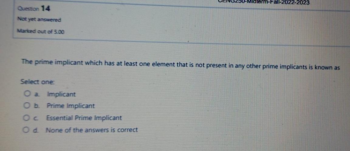 Solved The Prime Implicant Which Has At Least One Element