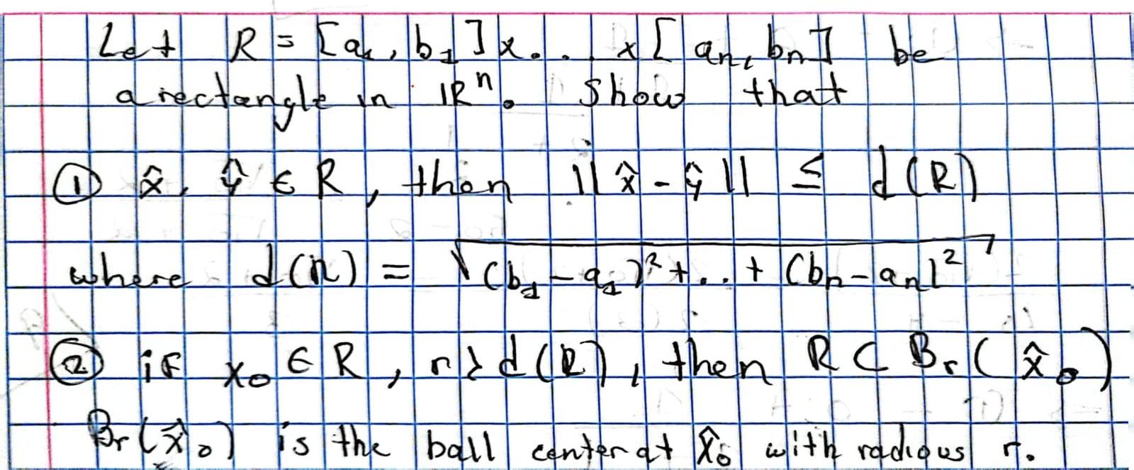 Solved Let R=[ak,b1]×.]×[an−tbn] be a rectangle in Rn. Show | Chegg.com