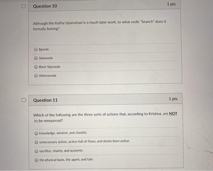 Solved Question 10 1 pts Although the Katha Upanishad is a | Chegg.com