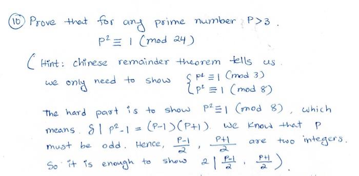 [Solved]: (10) Prove that for any prime number ( P>3 ).