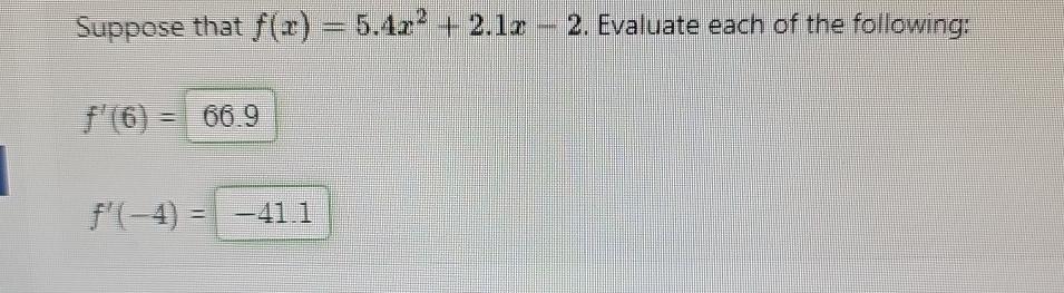 Solved Suppose that f(x)=5.4x2+2.1x-2. ﻿Evaluate each of the | Chegg.com